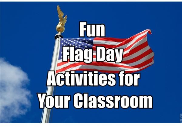 Fun Flag Day Activities For Your Classroom BrightHub Education